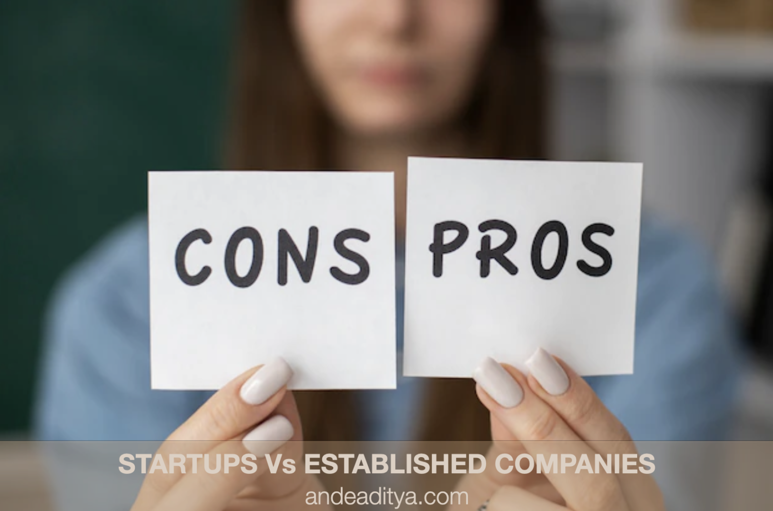 Weighing the pros and cons of startup and established companies - Ande ...